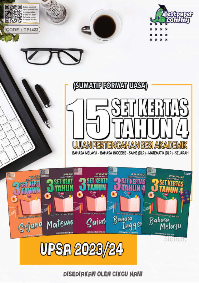 KOLEKSI KERTAS UJIAN PERTENGAHAN SESI AKADEMIK (UPSA) | TAHUN 4