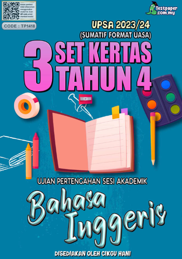 KOLEKSI KERTAS UJIAN PERTENGAHAN SESI AKADEMIK (UPSA) | TAHUN 4